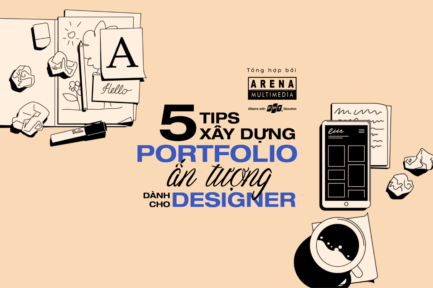 5 tips xây dựng Portfolio ấn tượng dành cho Designer